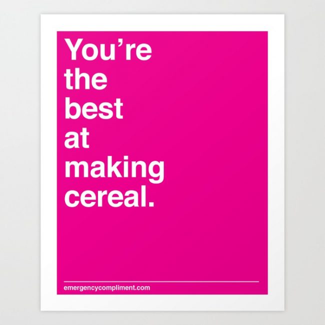 Emergency Compliments To Cheer You Up » Design You Trust — Design Daily ...