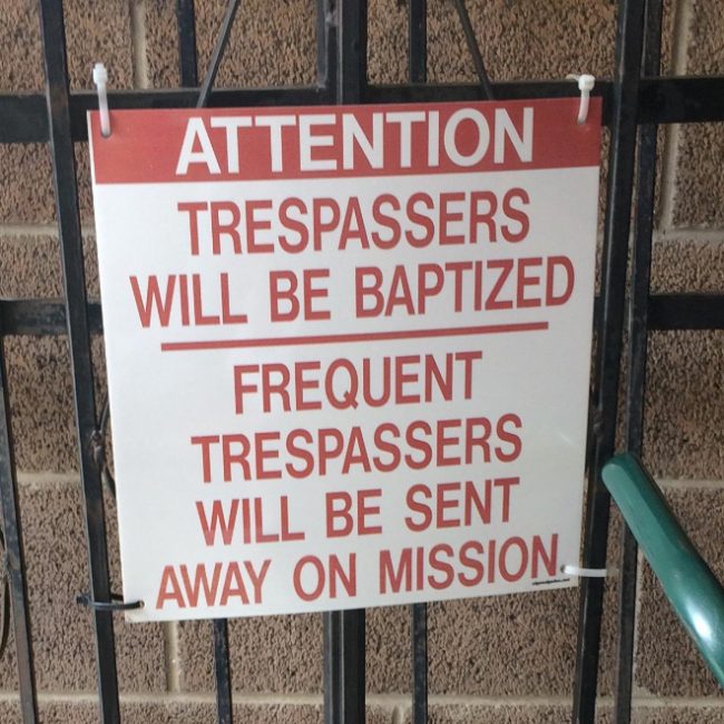 Hilariously Threatening Warning Signs » Design You Trust — Design Daily ...